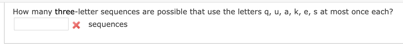 Solved How many three-letter sequences are possible that use | Chegg.com