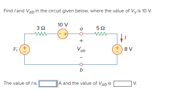 Solved Find / and Vab in the circuit given below, where the | Chegg.com