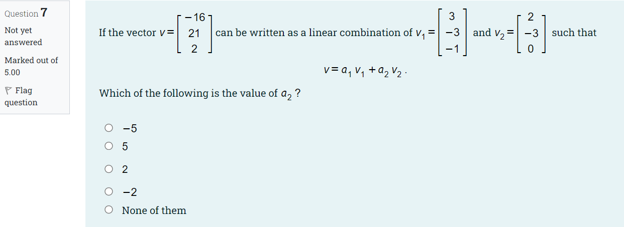 Solved Question 5 Which of the following vector does not | Chegg.com