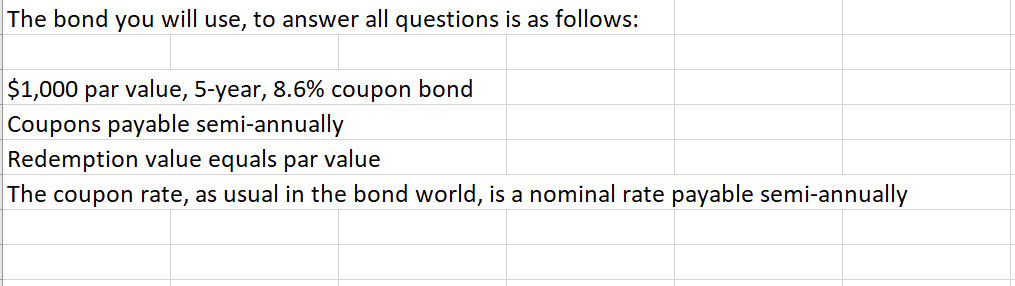 Solved The bond you will use, to answer all questions is as | Chegg.com