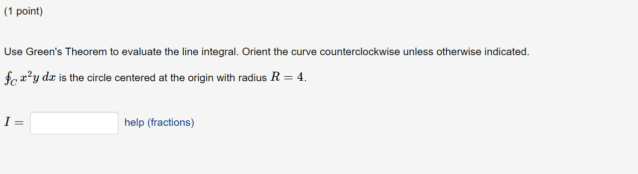 Solved (1 point) Compute Sc for the curve specified. f(x, y, | Chegg.com