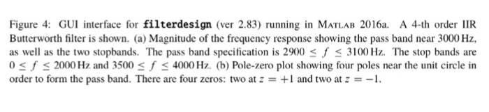 Solved 4.3 Design BPF with filterdesign GUI Higher order IIR | Chegg.com