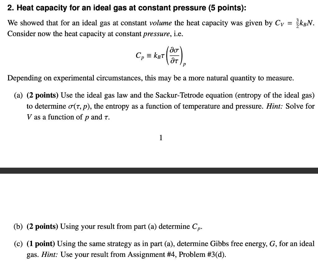 Solved 2. Heat capacity for an ideal gas at constant | Chegg.com
