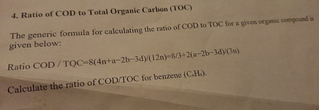 Solved 4. Ratio of COD to Total Organic Carbon (TOC) The | Chegg.com