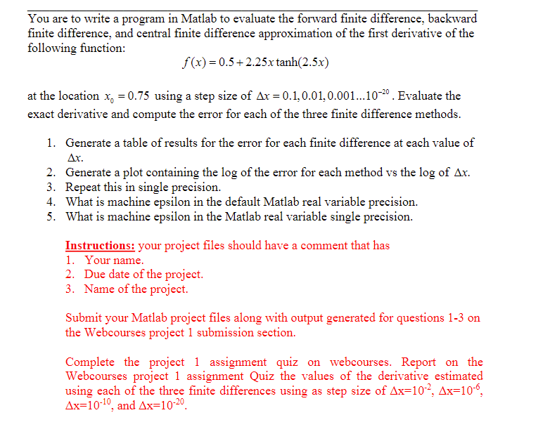 Solved You are to write a program in Matlab to evaluate the | Chegg.com