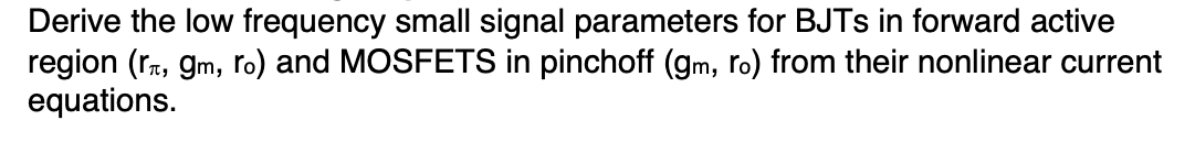Solved Derive the low frequency small signal parameters for | Chegg.com