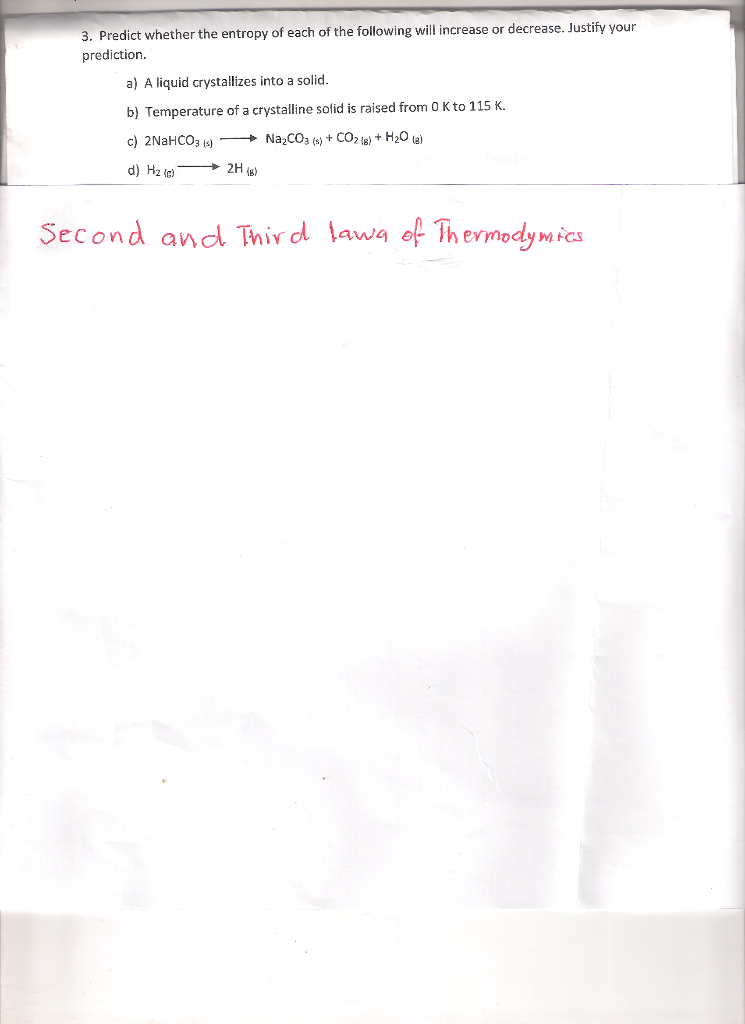 Solved 3. Predict whether the entropy of each of the | Chegg.com