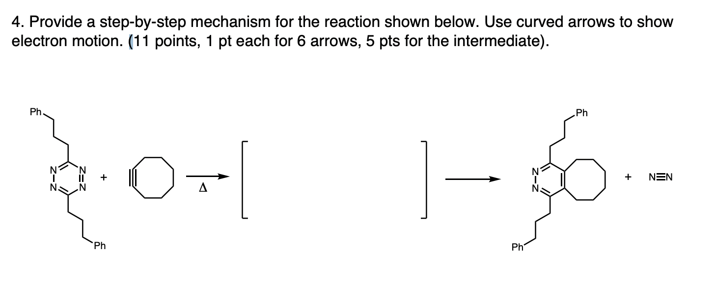 Solved 4. Provide a step-by-step mechanism for the reaction | Chegg.com