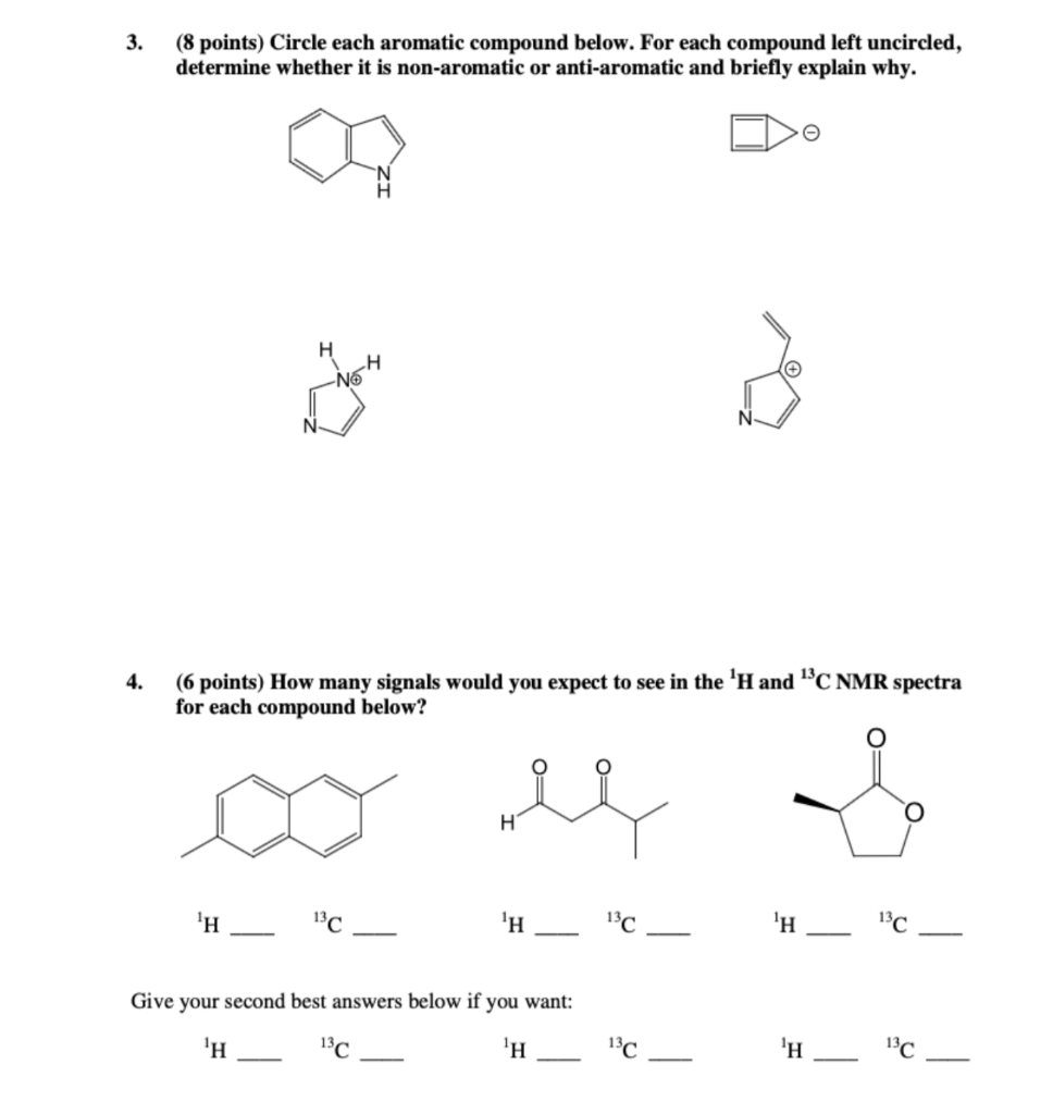 Solved 3. (8 points) Circle each aromatic compound below. | Chegg.com