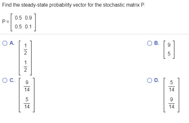 Solved Find the steady-state probability vector for the | Chegg.com