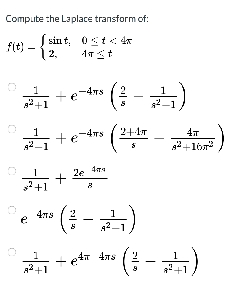 Solved Compute the Laplace transform of: 764) - sint, 0 | Chegg.com