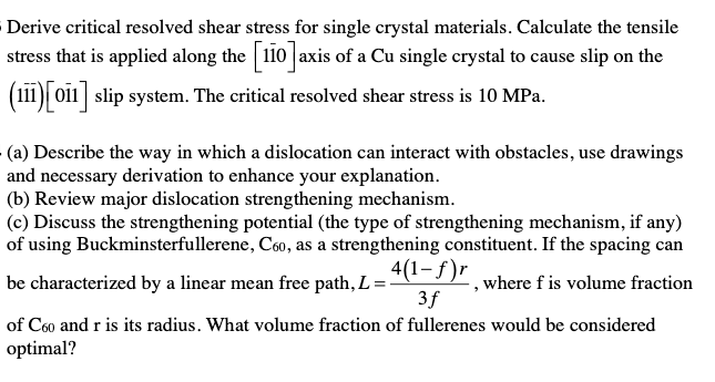 Derive critical resolved shear stress for single | Chegg.com