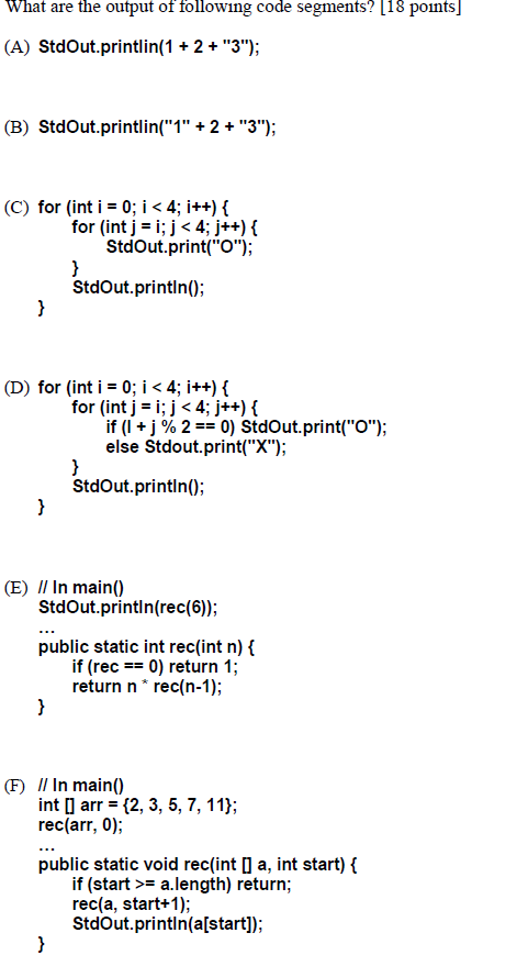 Solved What are the output of following code segments? [18 | Chegg.com