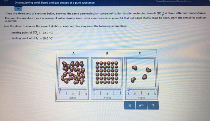 Distinguishing solid, liquid and gas phases of a pure | Chegg.com