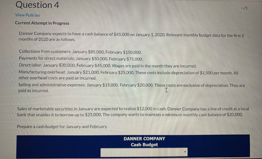 Solved Question 4 --/1 View Policies Current Attempt in | Chegg.com