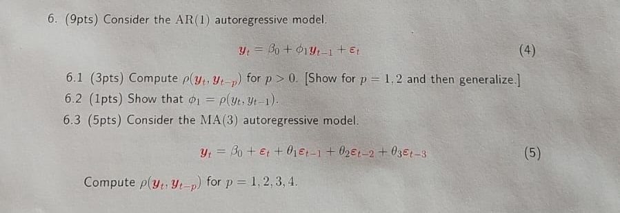 Solved 6. (9pts) Consider the AR(1) autoregressive model. | Chegg.com