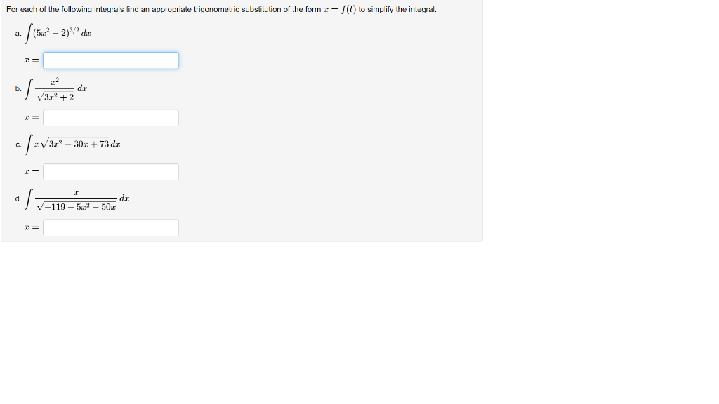 Solved For each of the following integrals find an | Chegg.com