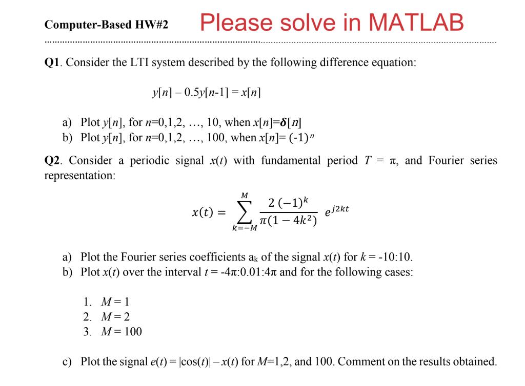 Solved Computer-Based HW#2 Please solve in MATLAB Q1. | Chegg.com