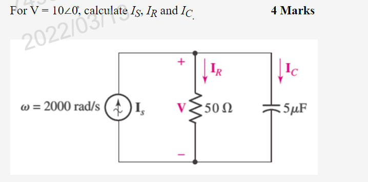 Solved For V = , 4 Marks 2022 Calculate Is, IR and IC. + + | Chegg.com