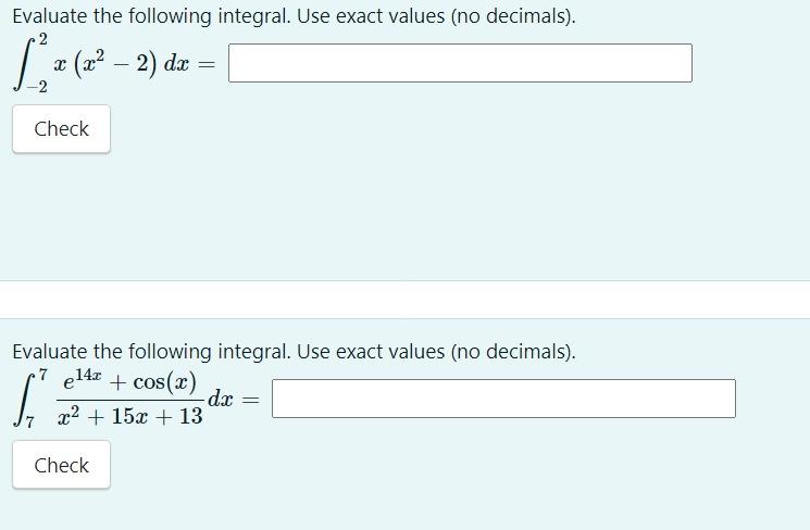 Solved Evaluate the following integral. Use exact values (no | Chegg.com