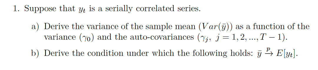Solved Suppose that yt ﻿is a serially correlated series.a) | Chegg.com