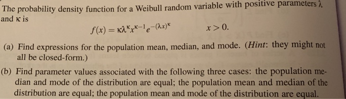 Solved The probability density function for a Weibull random | Chegg.com