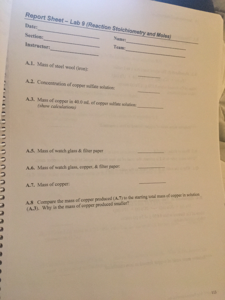 Report Sheet - Lab 9 (Reaction Stoichiometry and | Chegg.com