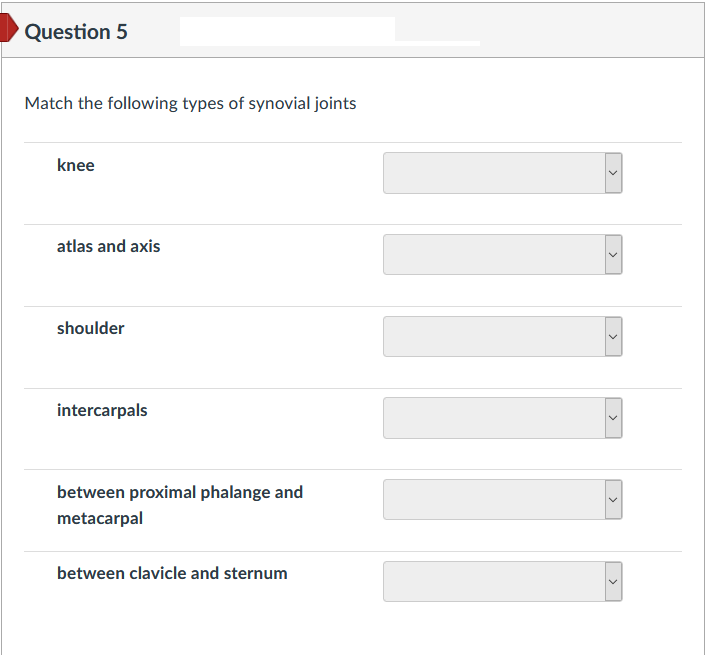 Solved Question 5 Match the following types of synovial | Chegg.com