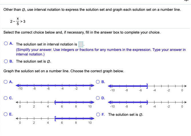 Solved Other Than Ø, Use Interval Notation To Express The