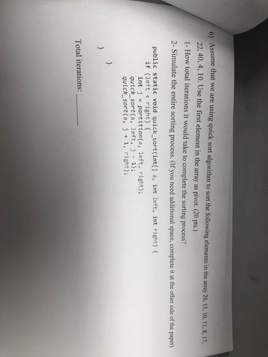 Solved 6) Assume that we are using quick sort algorithm to | Chegg.com
