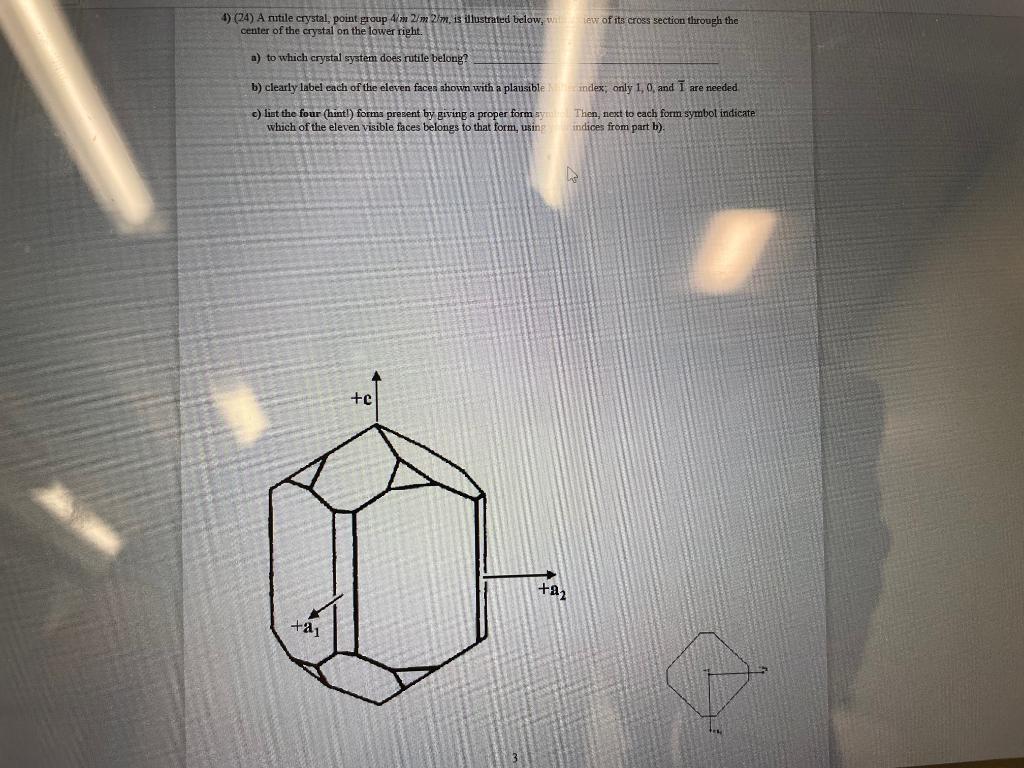 4) (24) A rutile crystal, point group 4/m2 m2 m, is | Chegg.com