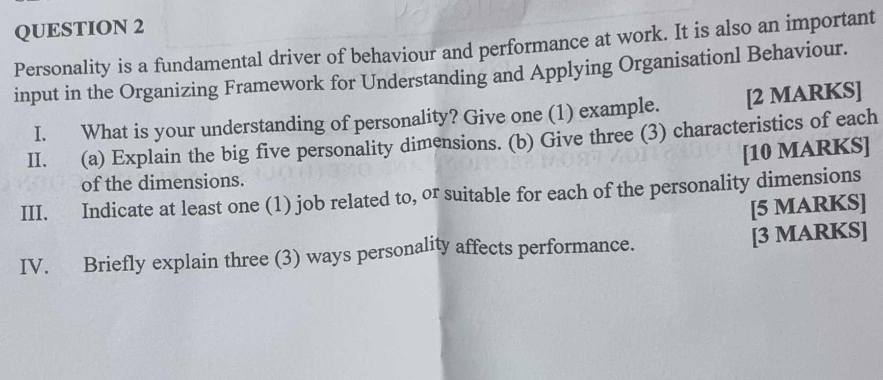 Solved QUESTION 2 Personality is a fundamental driver of | Chegg.com