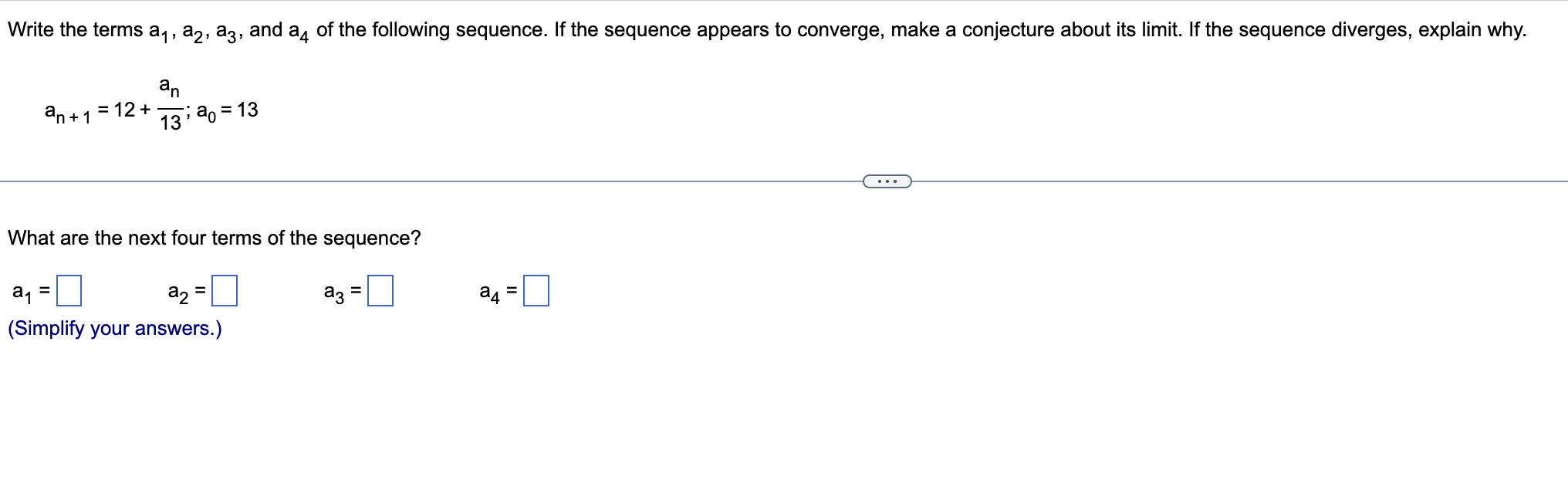 Solved Sovaral terms of a sequence {an}n=1∞ are given. | Chegg.com