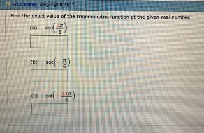 Solved Find the exact value of the trigonometric function at | Chegg.com