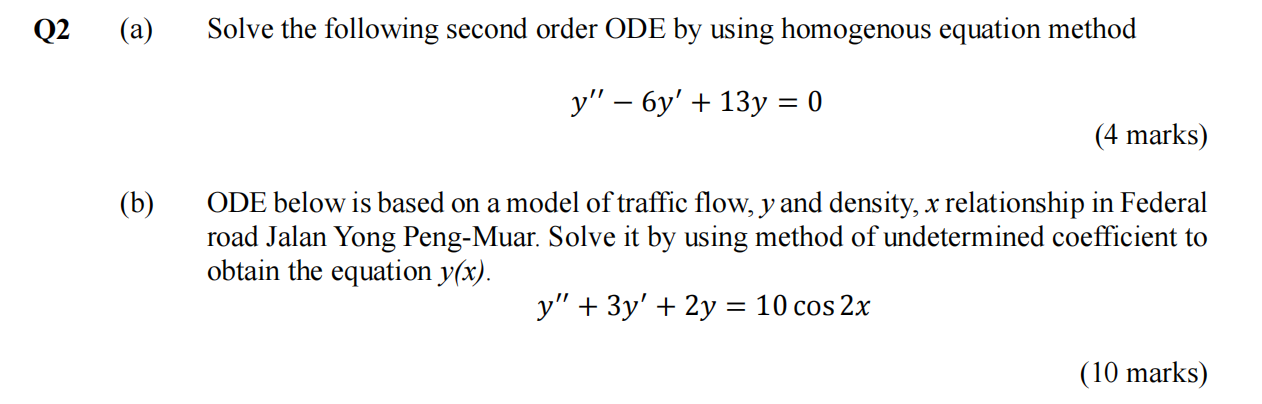 Solved Q2 (a) Solve the following second order ODE by using | Chegg.com