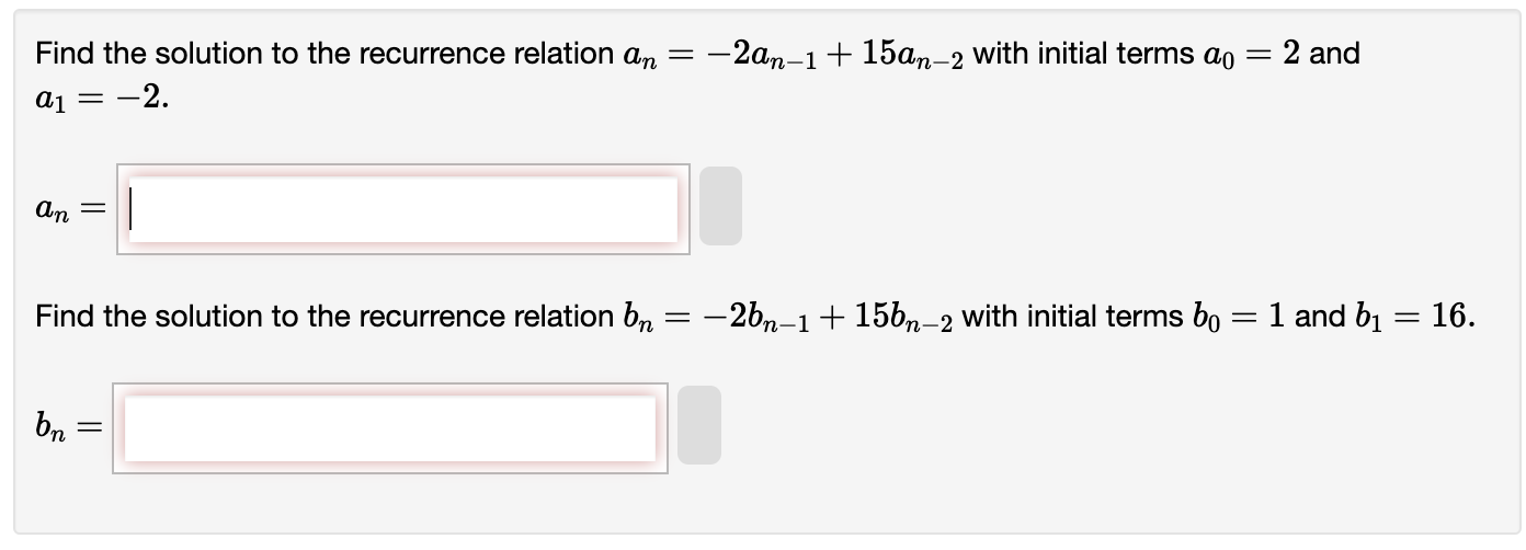 Solved Find the solution to the recurrence relation | Chegg.com