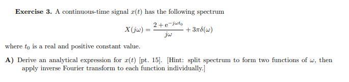 Solved Exercise 3. A continuous-time signal r(t) has the | Chegg.com