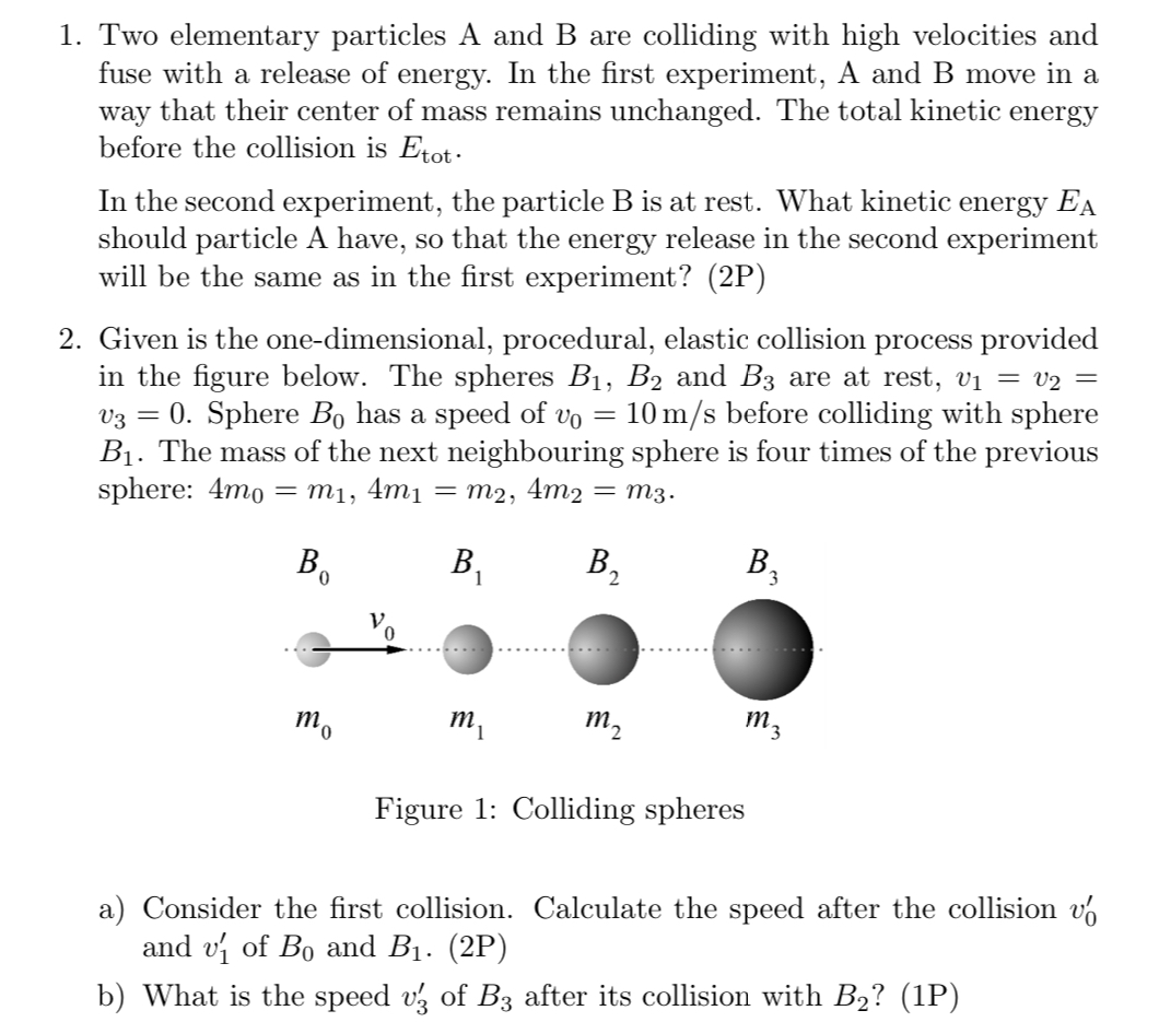 Solved 1. Two elementary particles A and B are colliding | Chegg.com
