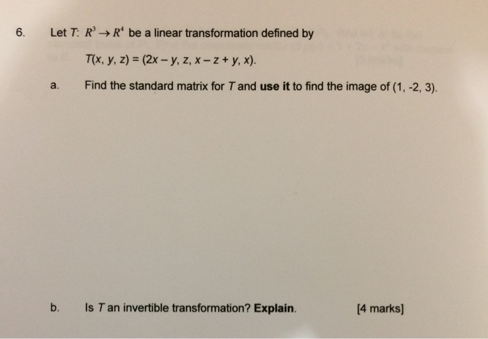 Solved 6. Let T: R3 → R4 be a linear transformation defined | Chegg.com