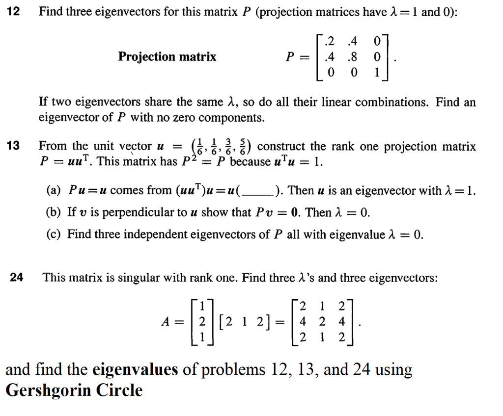 Solved 12 Find three eigenvectors for this matrix P | Chegg.com