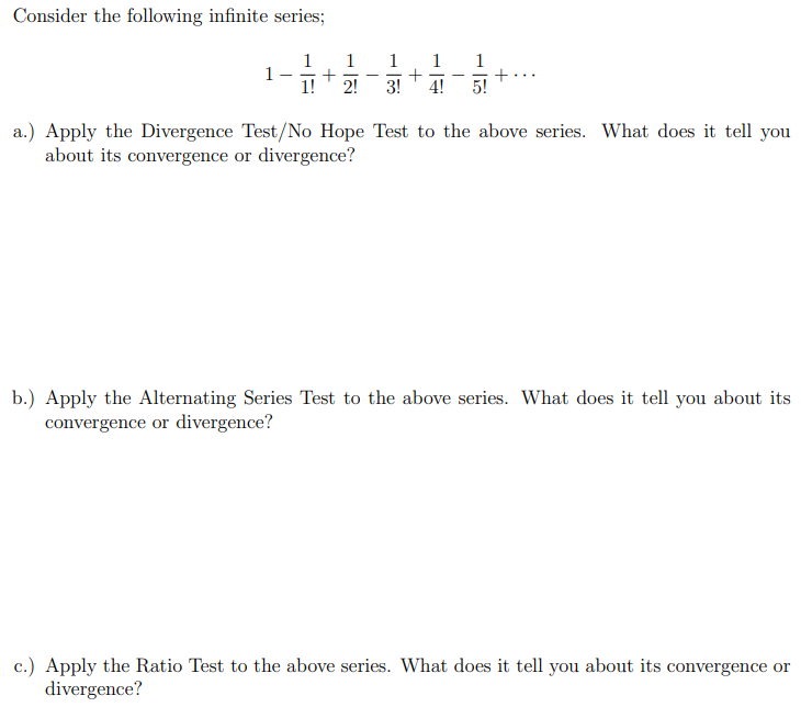 Solved Consider the following infinite series; 1 1 1 1 + 1 | Chegg.com