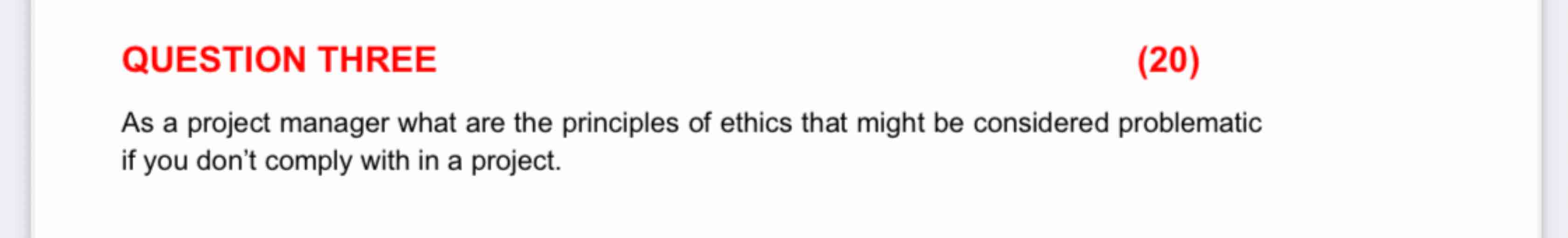 Solved QUESTION THREE (20) ﻿As a project manager what are | Chegg.com