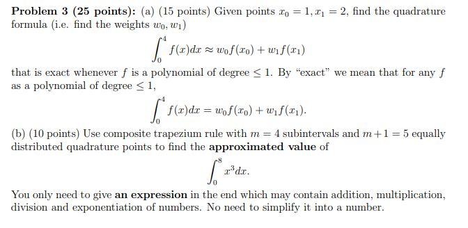 Solved Problem 3 (25 points): (a) (15 points) Given points | Chegg.com