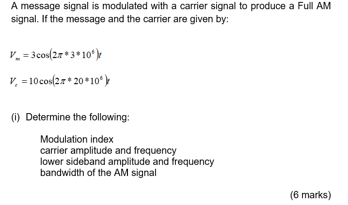 Solved A message signal is modulated with a carrier signal | Chegg.com