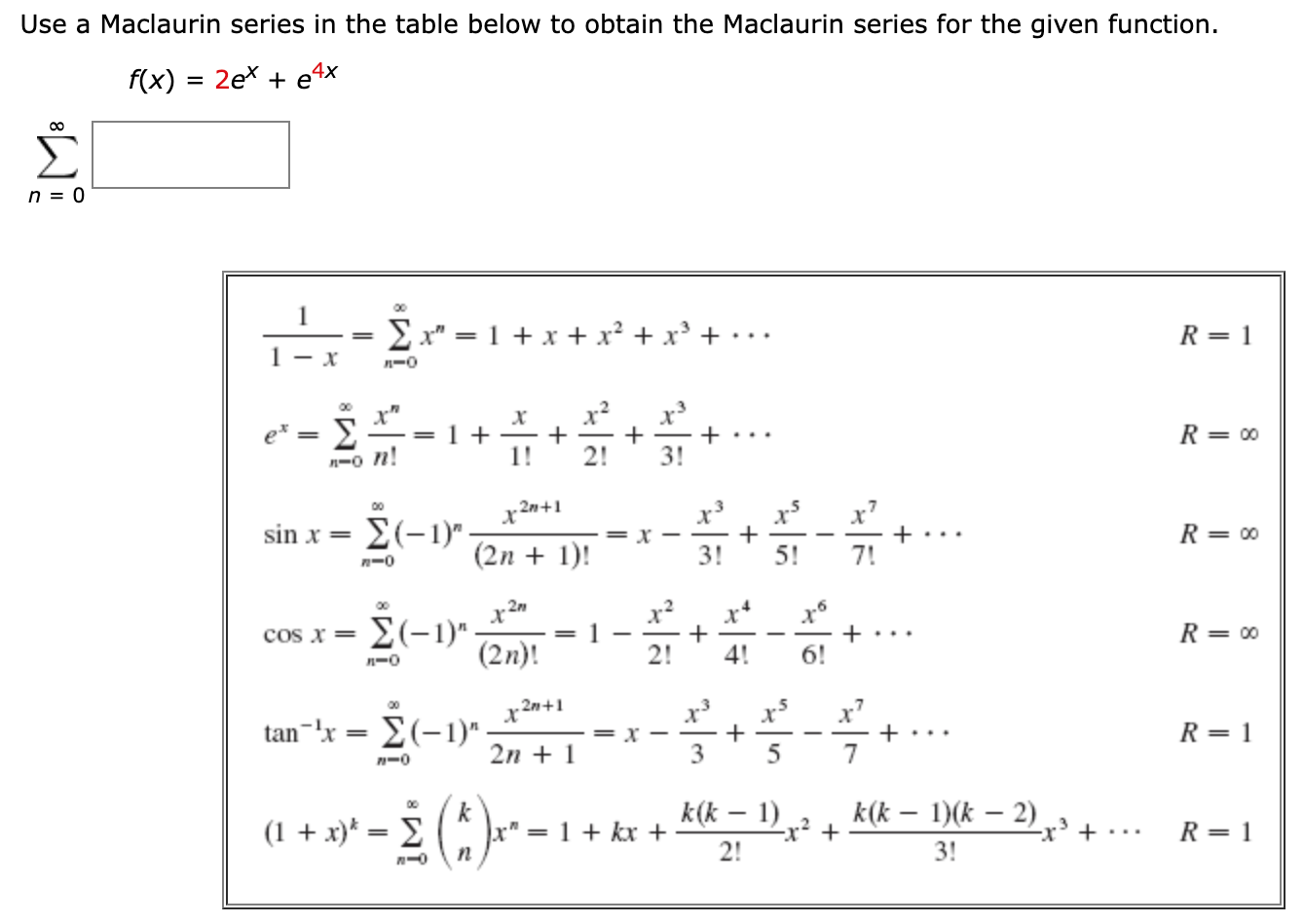 Solved Use a Maclaurin series in the table below to obtain | Chegg.com