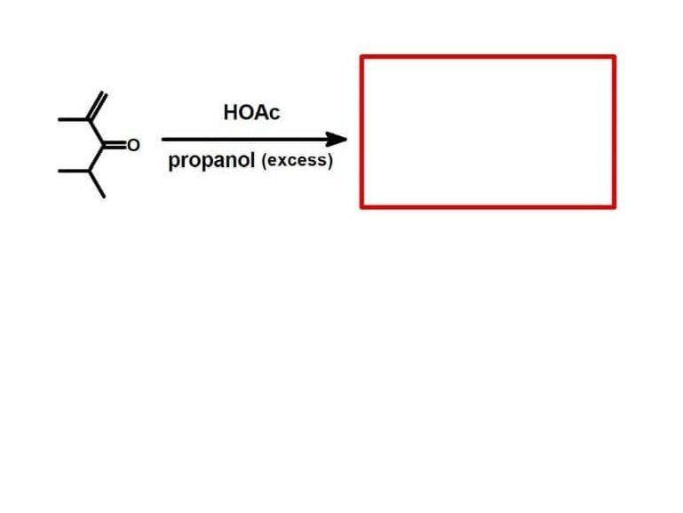 Solved HOAC propanol (excess) | Chegg.com