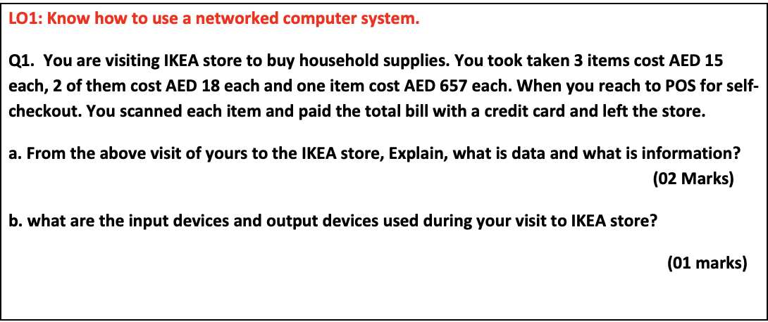 Solved LO1: Know how to use a networked computer system. Q1. | Chegg.com