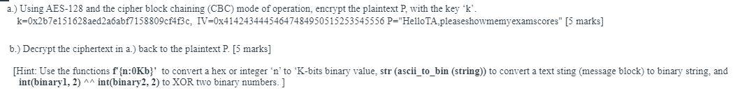 Solved a.) Using AES-128 and the cipher block chaining (CBC) | Chegg.com