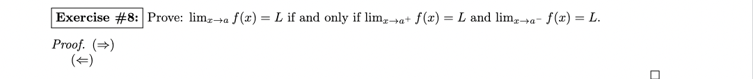 Solved Prove: limx→af(x)=L if and only if limx→a+f(x)=L and | Chegg.com