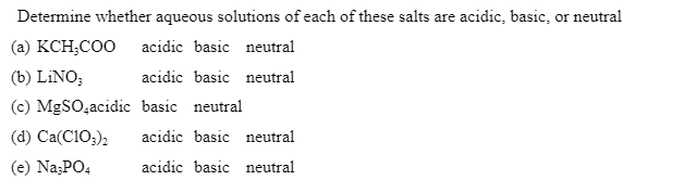 Solved Determine whether aqueous solutions of each of these | Chegg.com